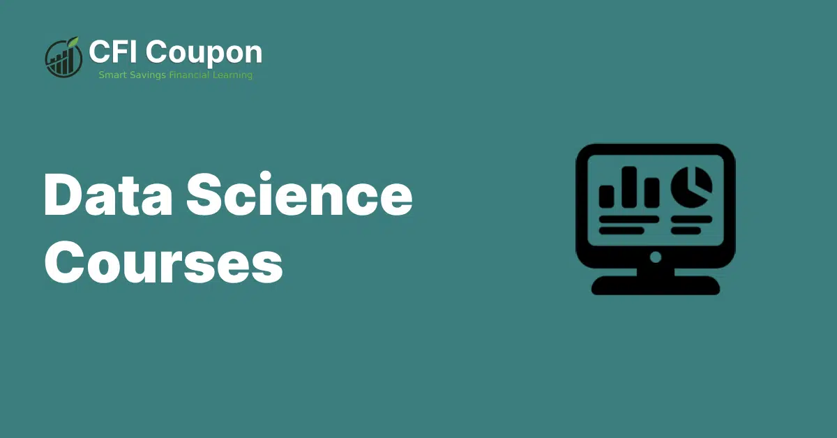 Best Data Science Courses & Certifications (2025 Updated) - CFI Coupon Code